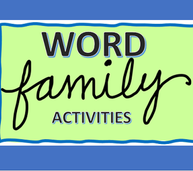 WORD FAMILY ACTIVITIES | The Homeschool Daily