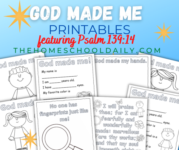 God Made Me Printables - The Homeschool Daily