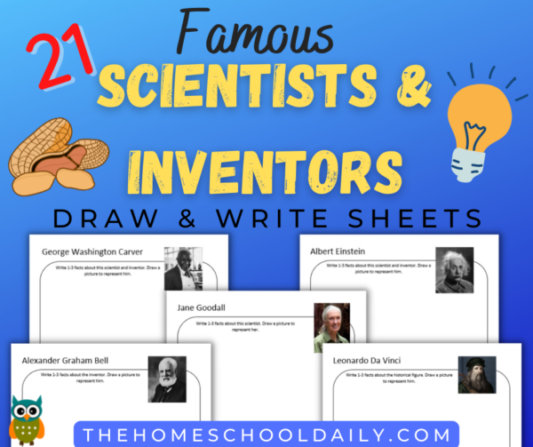 Famous Scientists and Inventors - The Homeschool Daily