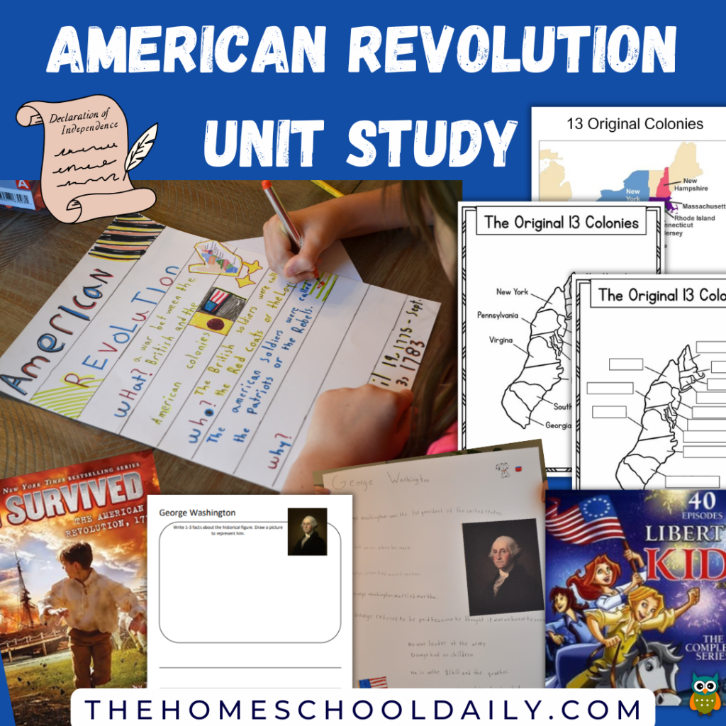 American Revolution Unit Study - The Homeschool Daily