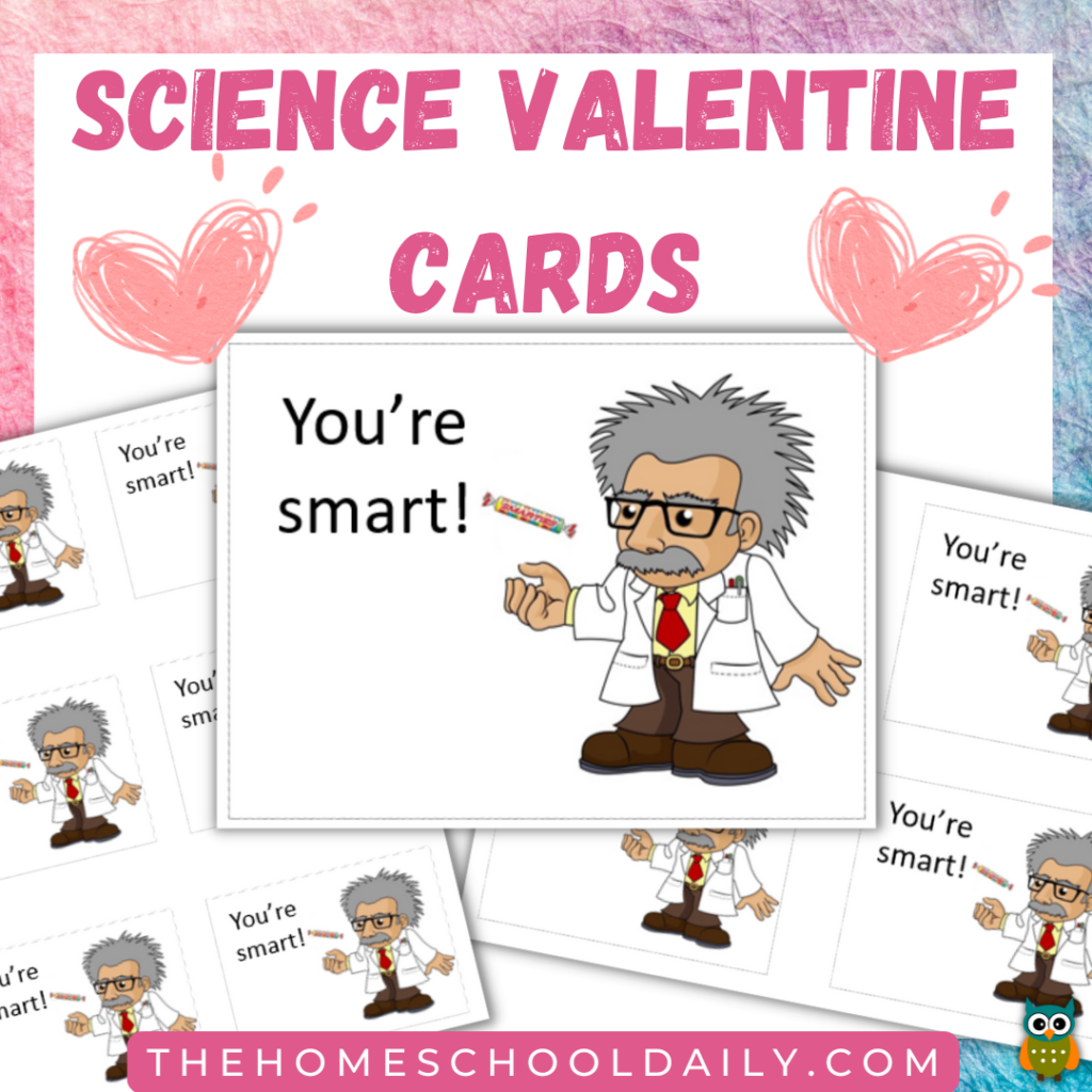 Science-Themed Valentine Cards - The Homeschool Daily