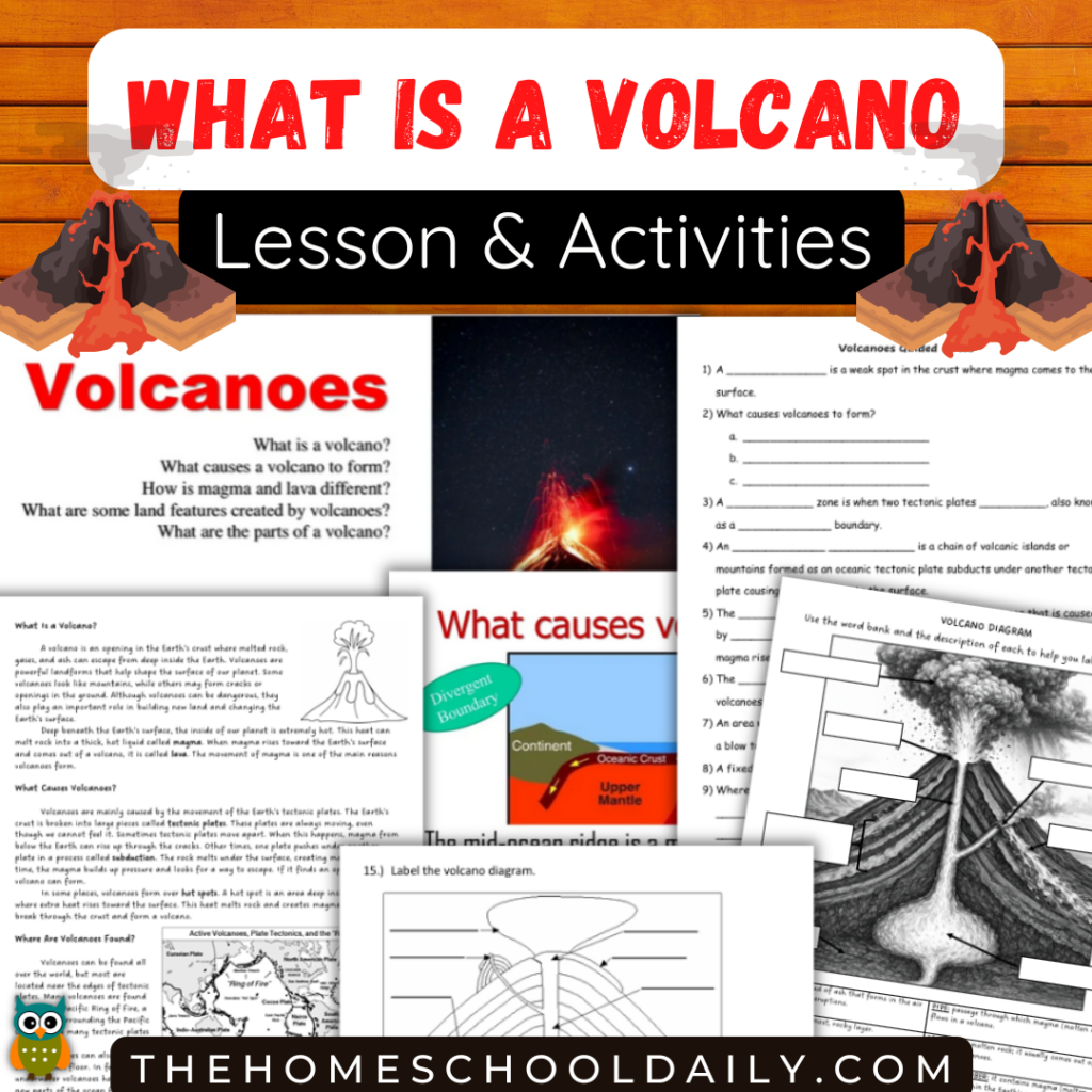 What is a Volcano for Kids (FREE Printables) - The Homeschool Daily